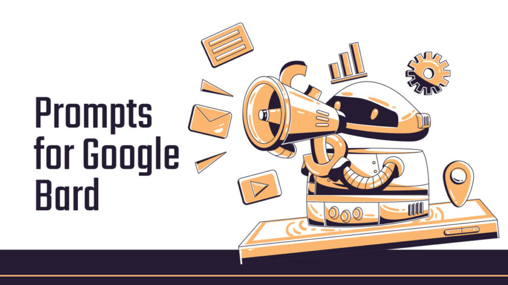 35 Best Prompts for Google Bard